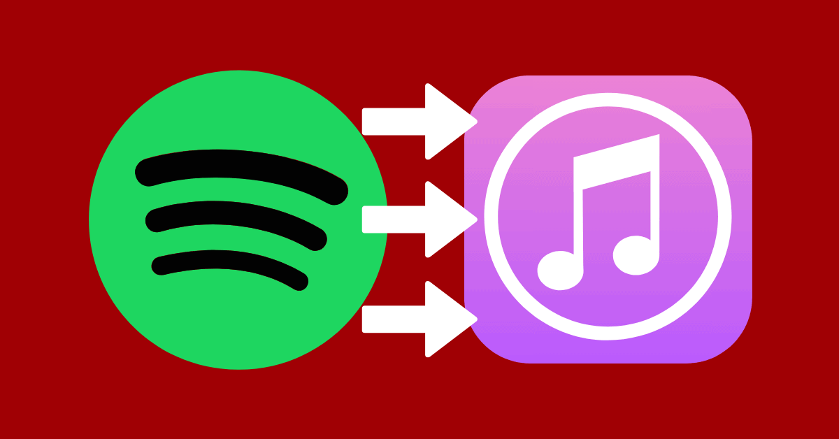 How to Transfer Your Spotify Playlists to Apple Music (or iTunes)